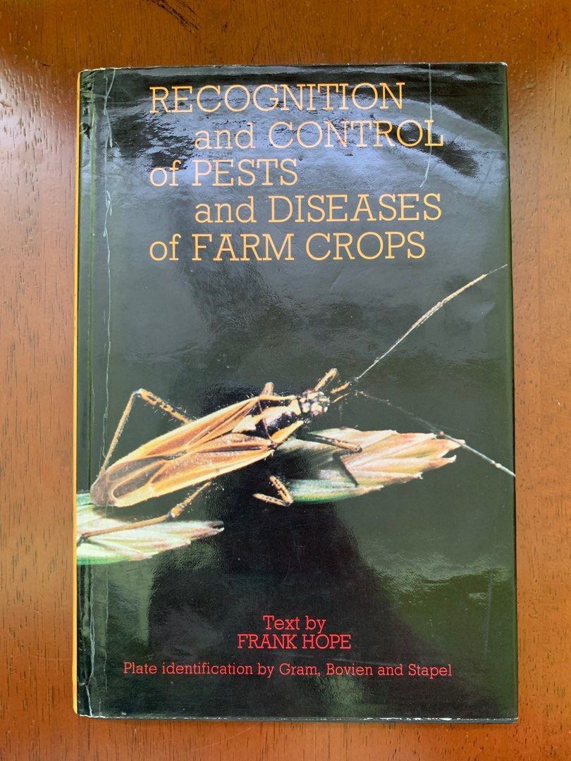Recognition and Control of Pests and Diseases of Farm Crops book by ...