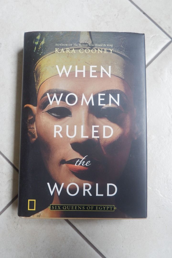 When Women Ruled The World Six Queens Of Egypt By Kara Cooney