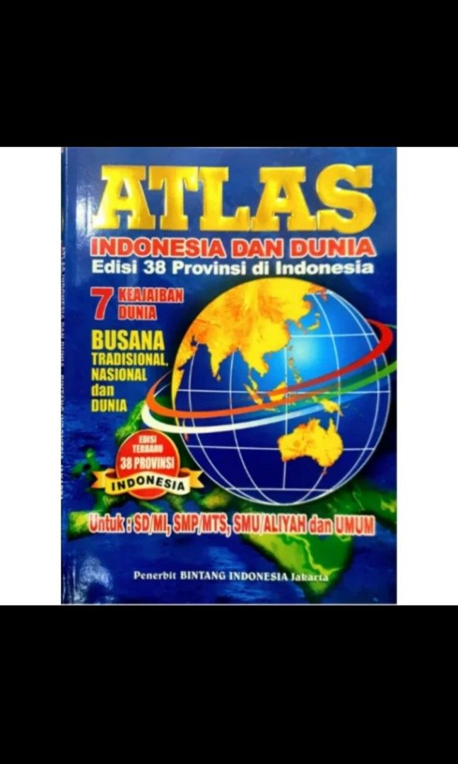 Atlas Indonesia dan dunia edisi terbaru 38 propinsi, Buku & Alat Tulis ...
