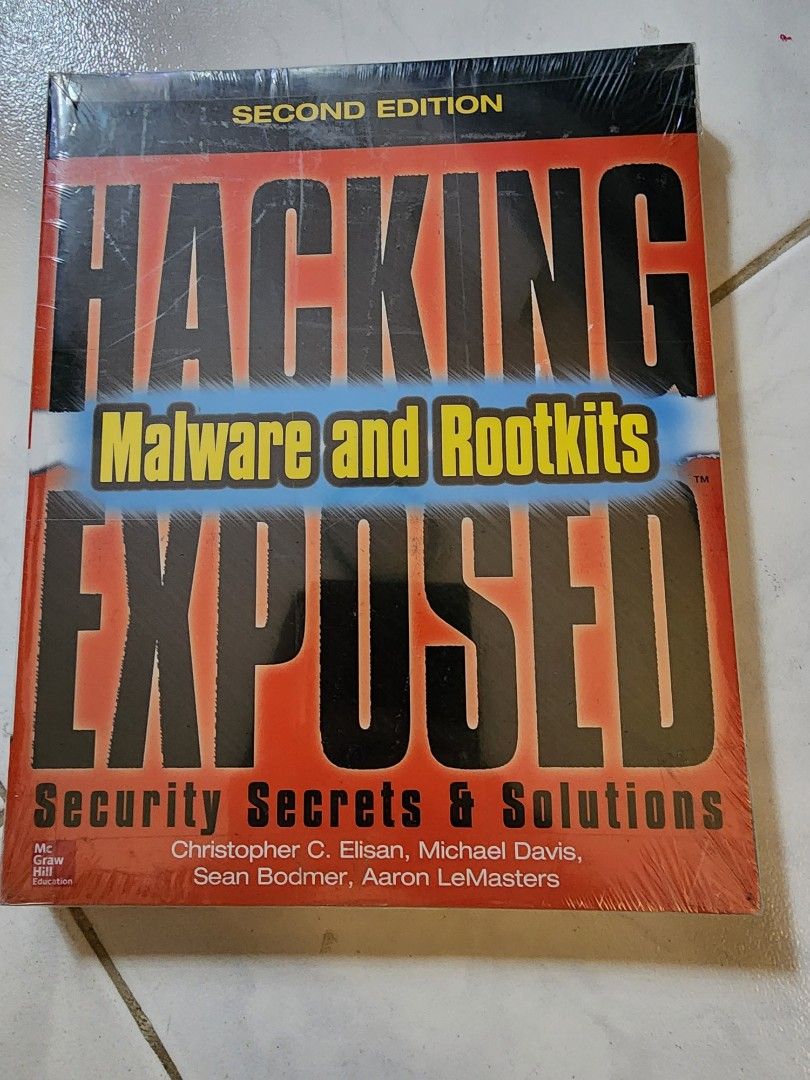 Hacking Exposed Security Secrets And Solutions Malware And Rootkits