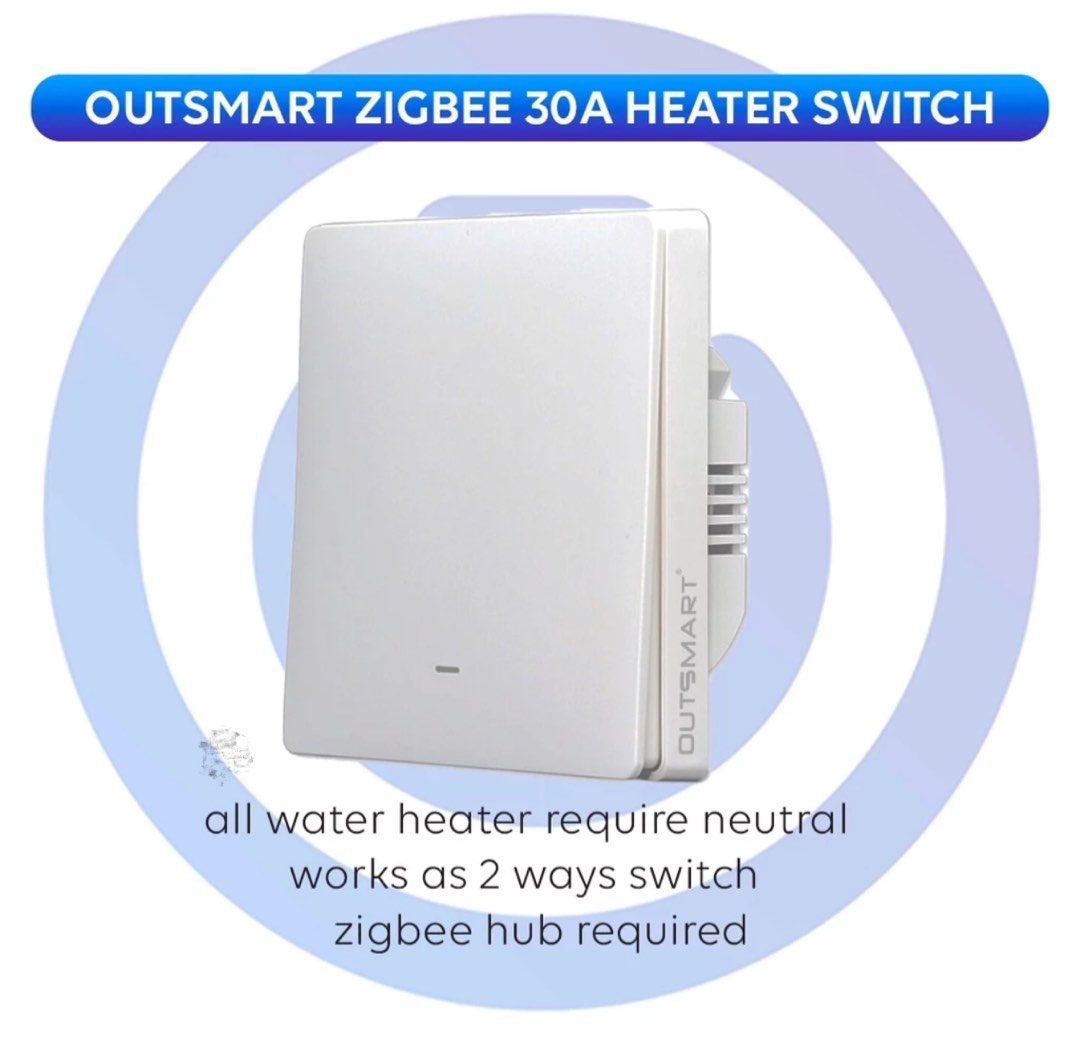 Outsmart Zigbee 30A Heater Smart Switch, TV & Home Appliances, Other Home Appliances on Carousell