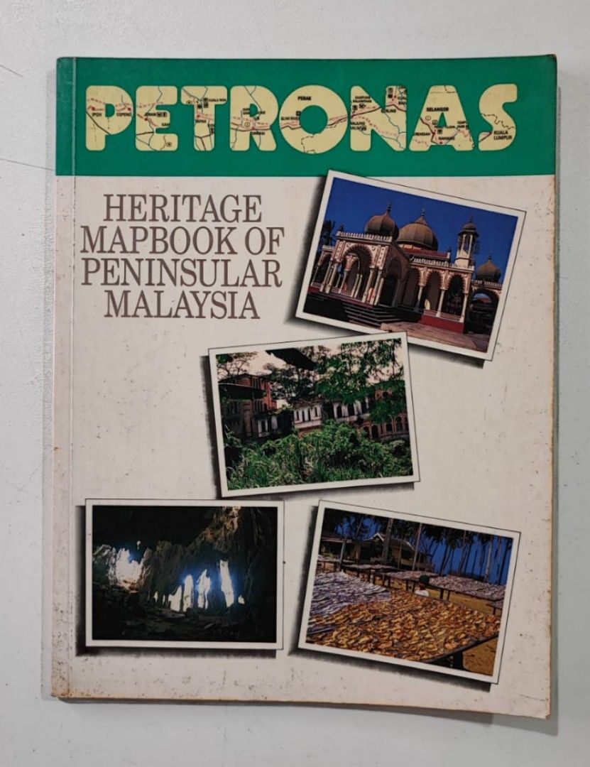 PETRONAS. HERITAGE MAPBOOK OF PENINSULAR MALAYSIA, Hobbies & Toys ...