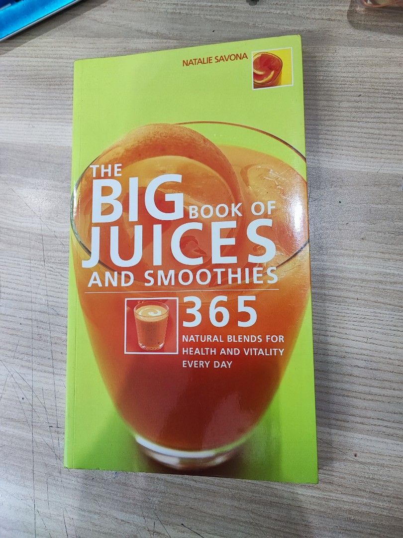 (ENG) The Big Book Of Juice and Smoothies 365 Natural Blends For Health ...
