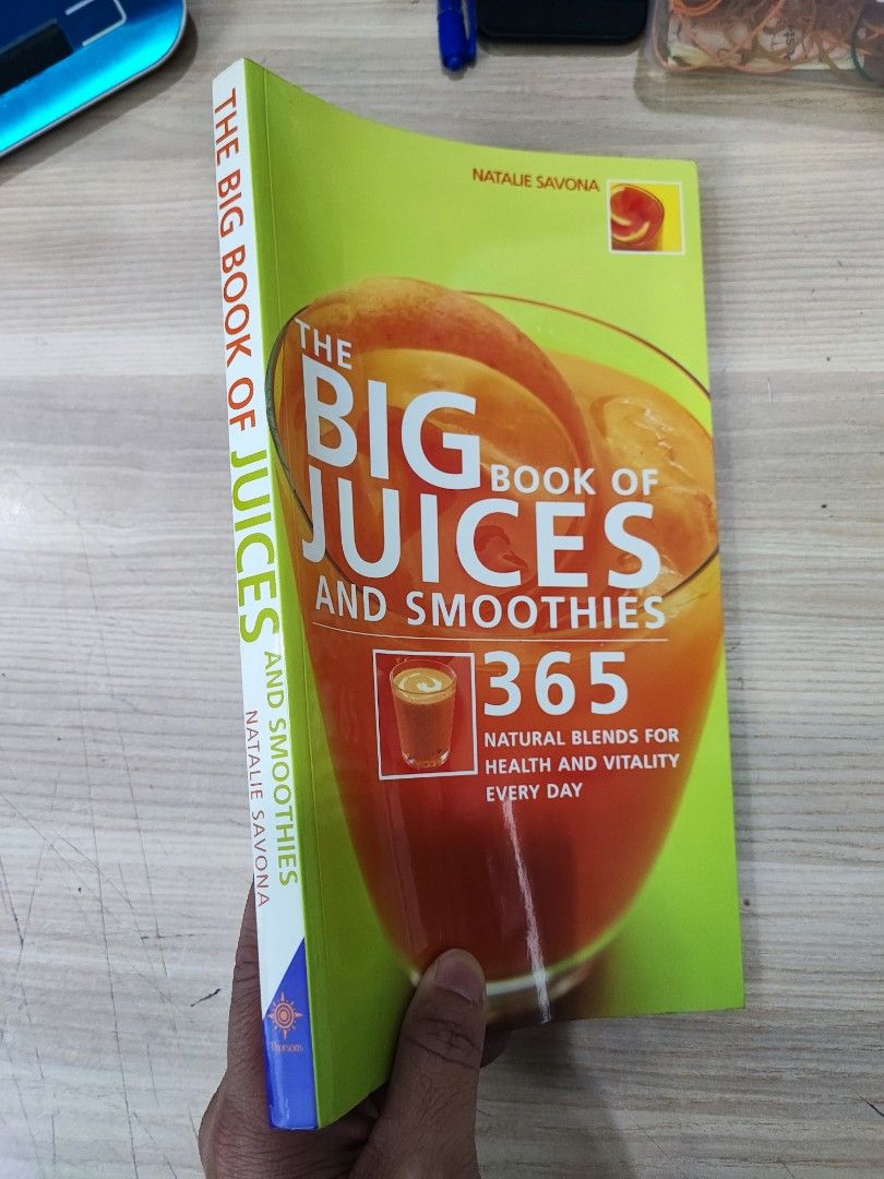 (ENG) The Big Book Of Juice and Smoothies 365 Natural Blends For Health ...