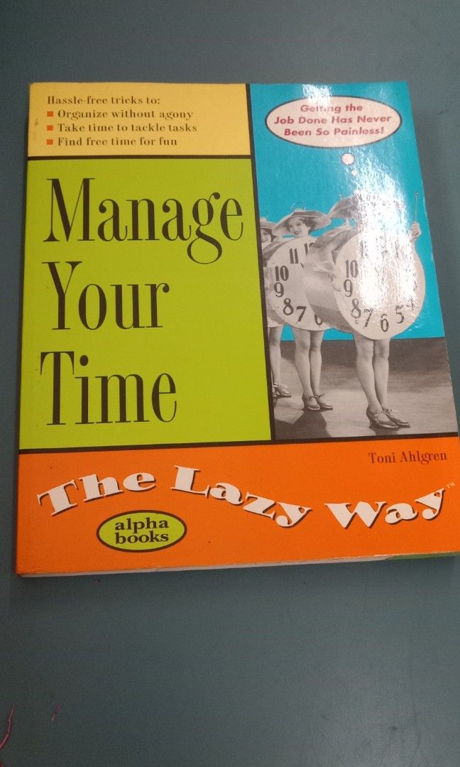 Manage Your Time the Lazy Way Lazy way, Hobbies & Toys, Books ...
