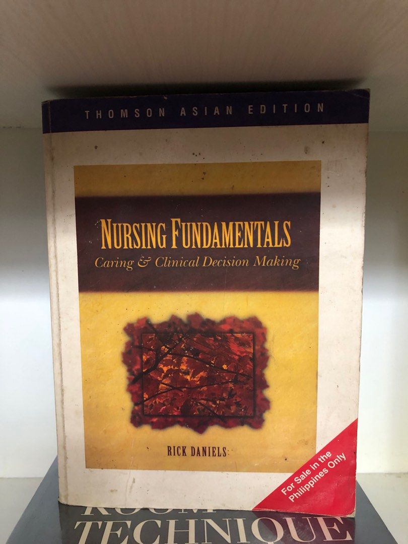 [Nursing Books] Nursing Fundamentals: Caring & Clinical Decision Making ...