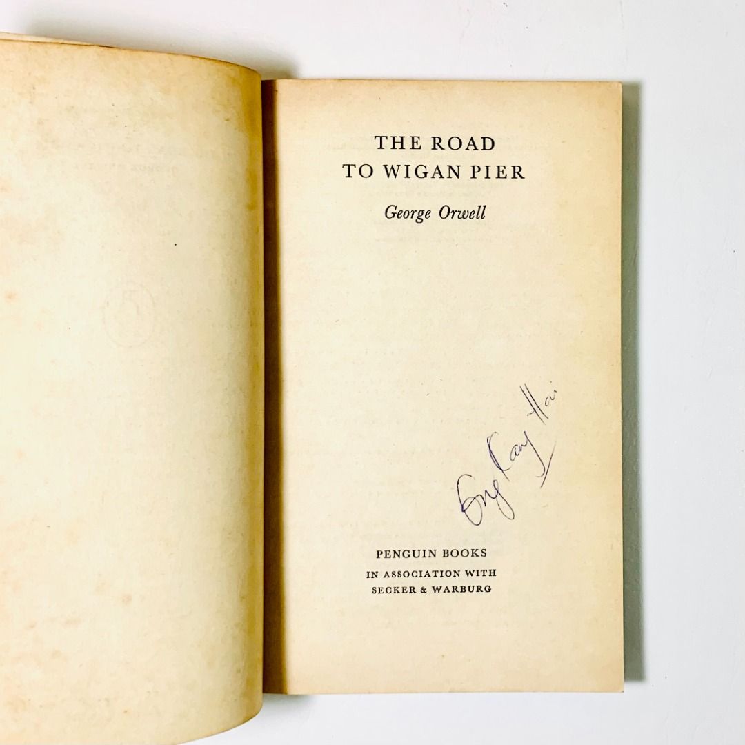 The Road to Wigan Pier by George Orwell (Penguin Books) (1962 edition ...
