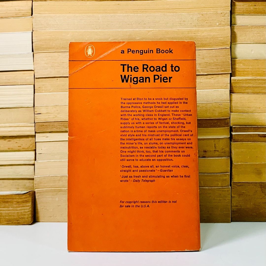 The Road to Wigan Pier by George Orwell (Penguin Books) (1962 edition ...