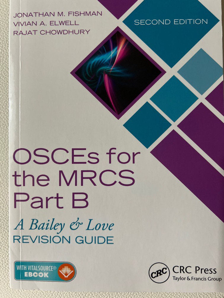 OSCEs for the MRCS PART B A Bailey & Love Revision Guide 2nd Edition ...