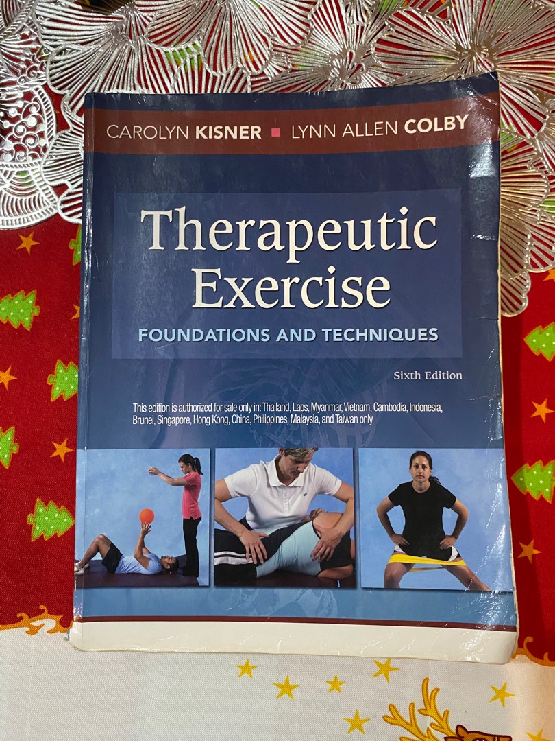 Therapeutic Exercise: Foundations and Techniques, 6th Edition [Kisner ...