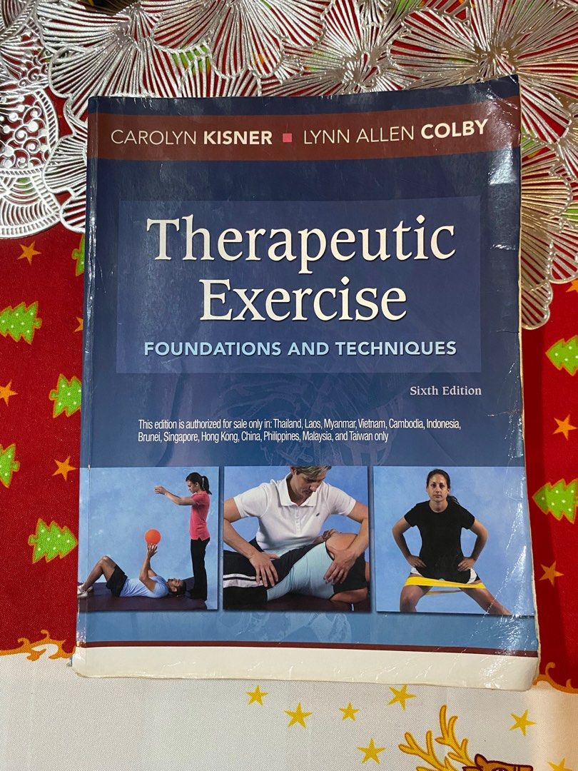 Therapeutic Exercise: Foundations and Techniques, 6th Edition [Kisner ...