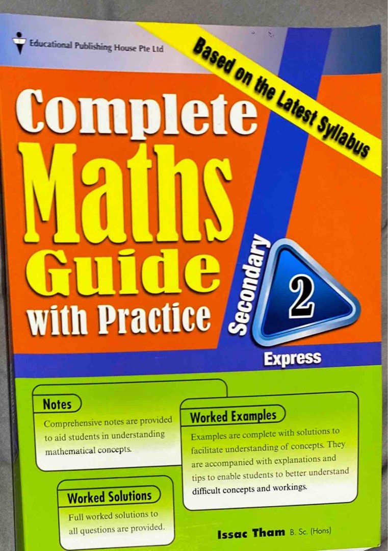 Complete maths guide with practice sec 2 express and above, Hobbies ...