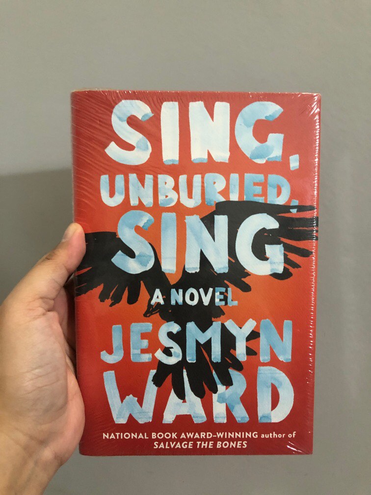 Sing, Unburied, Sing by Jesmyn Ward, Hobbies & Toys, Books & Magazines ...