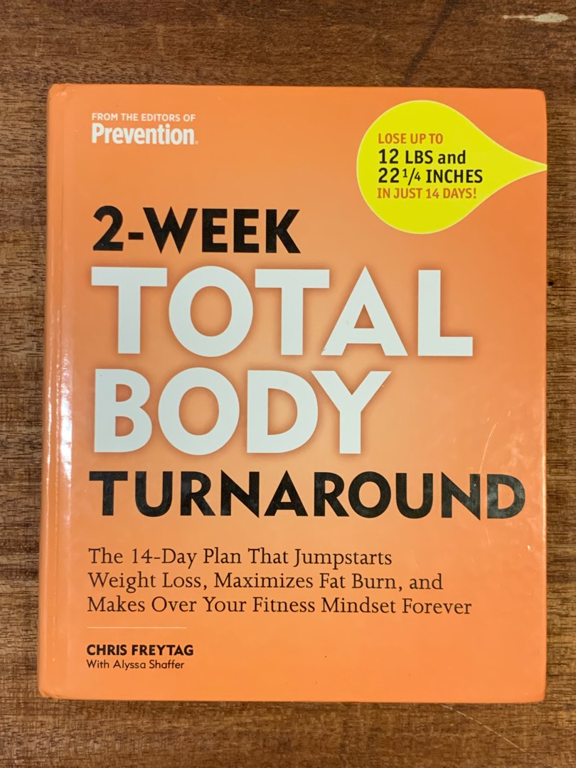 2 Week Total Body Turnaround The 14 day plan that jumpstarts weight ...