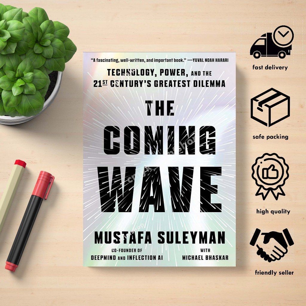 Book The Coming Wave: Technology, Power, and the Twenty-first Century's ...