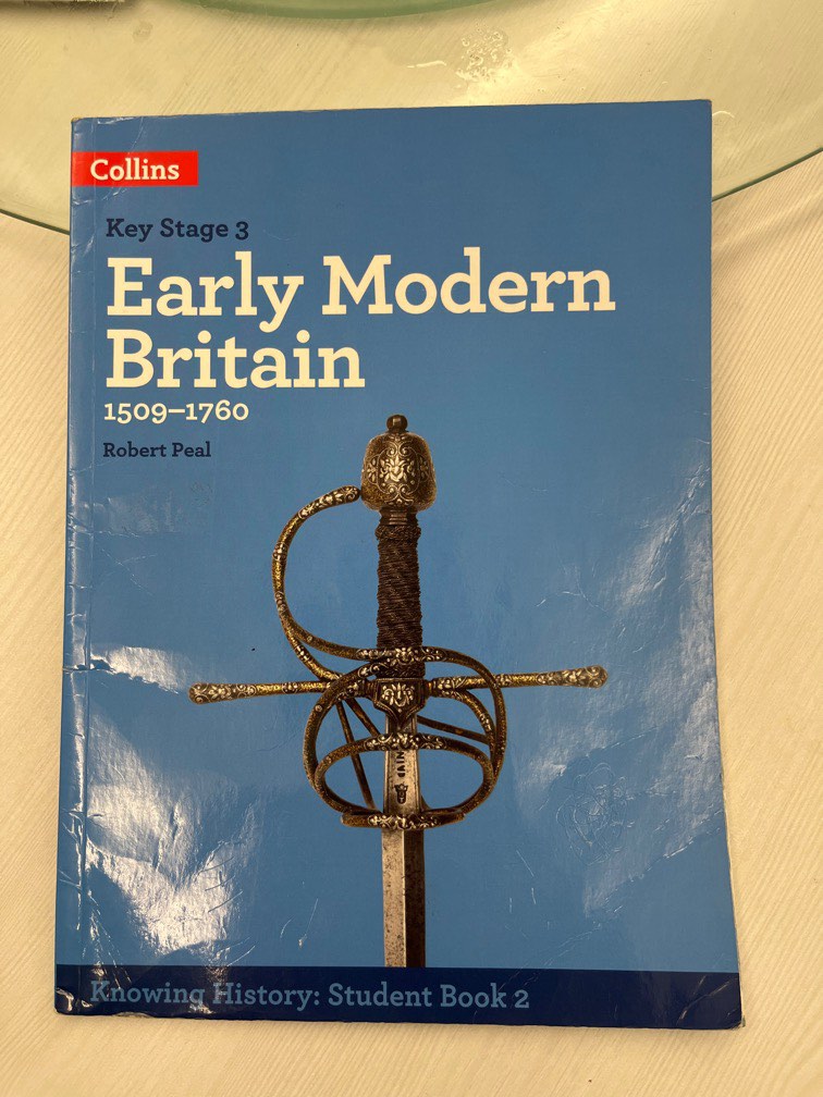 History Student Book 2: KS3 Early Modern Britain 1509-1760 Robert Peal ...