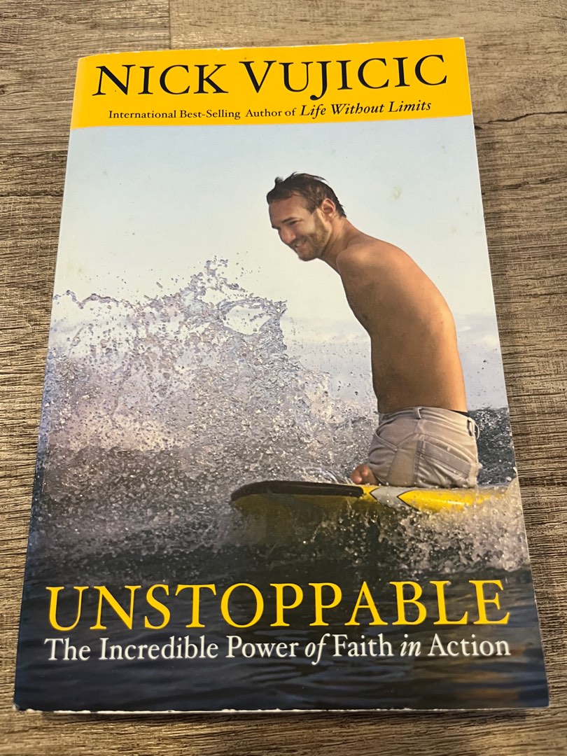 Nick Vujicic - Unstoppable, Hobbies & Toys, Books & Magazines, Fiction ...