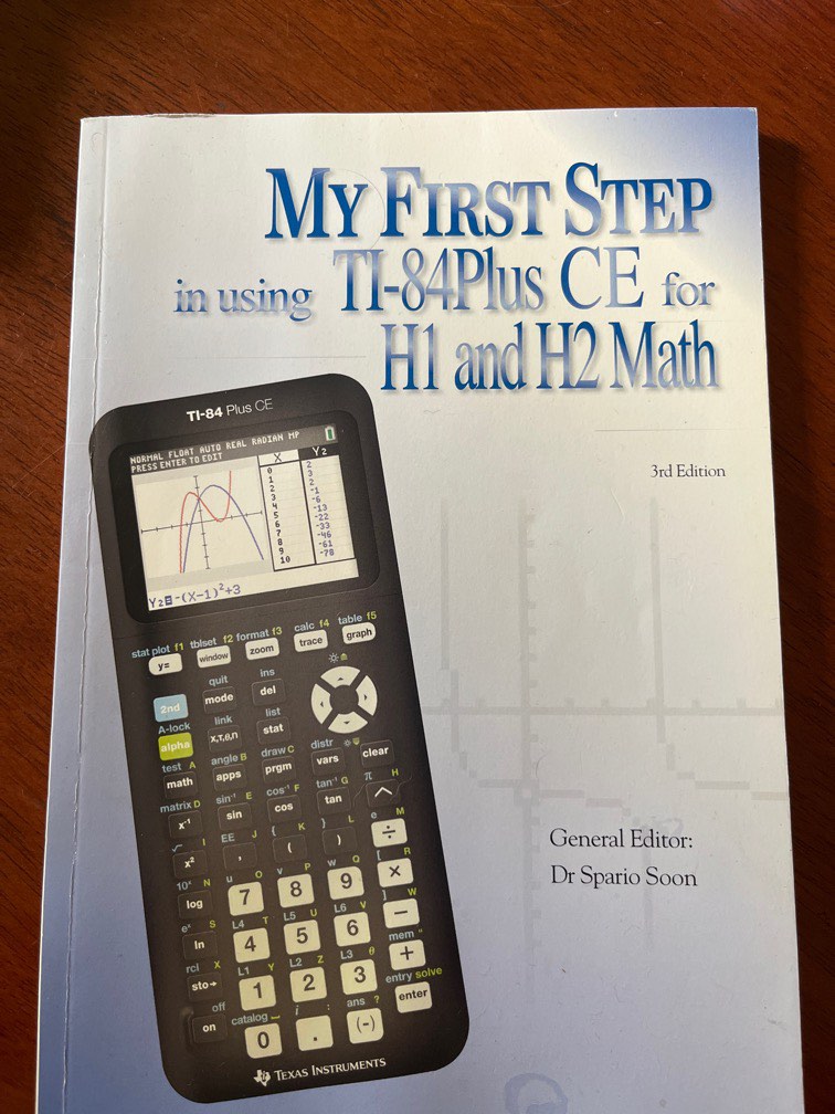 My First Step in using T1-84Plus CE for H1 and H2 Math, Hobbies & Toys ...