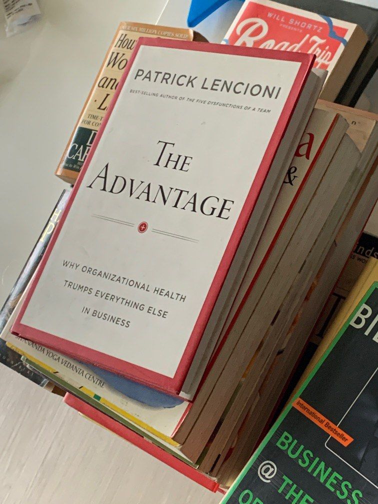 The advantage Patrick lencioni, Hobbies & Toys, Books & Magazines ...