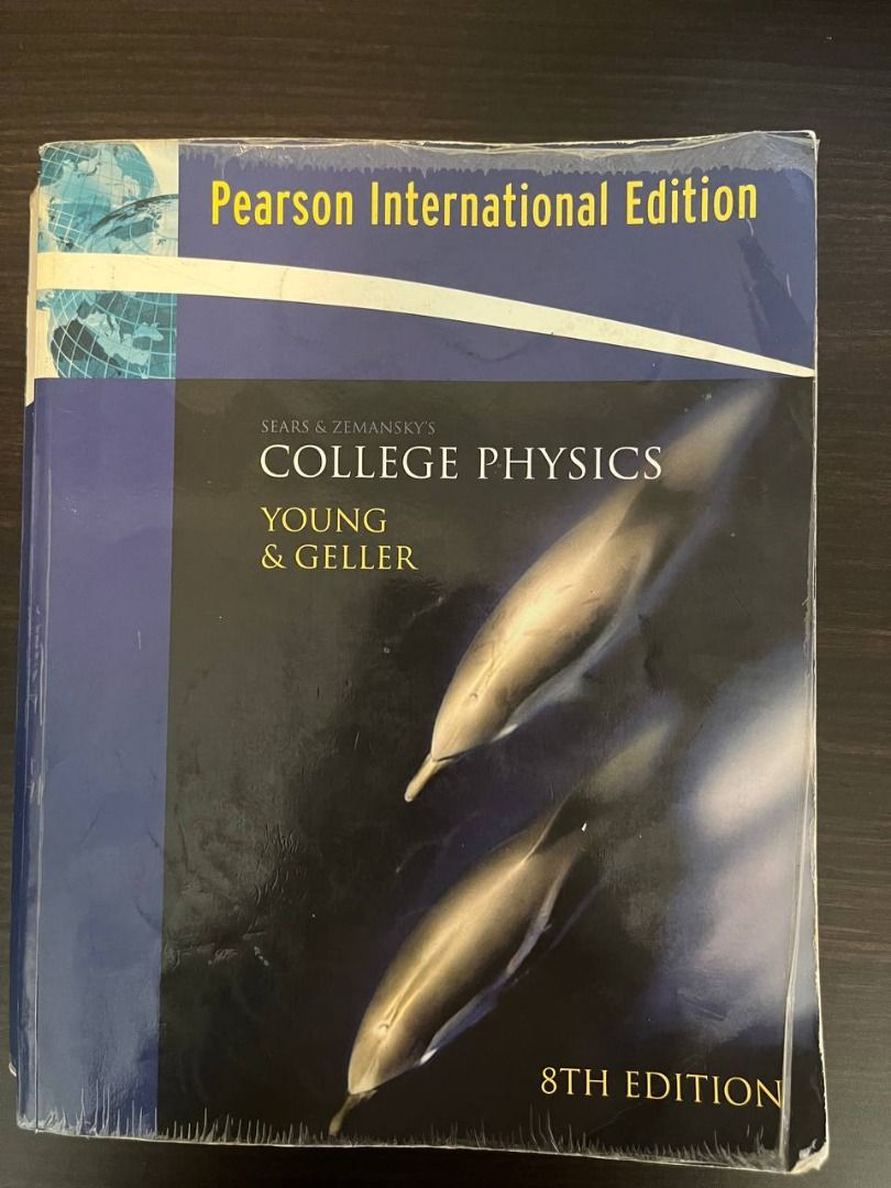 College Physics by Yong & Geller (International 8th Edition), Hobbies ...