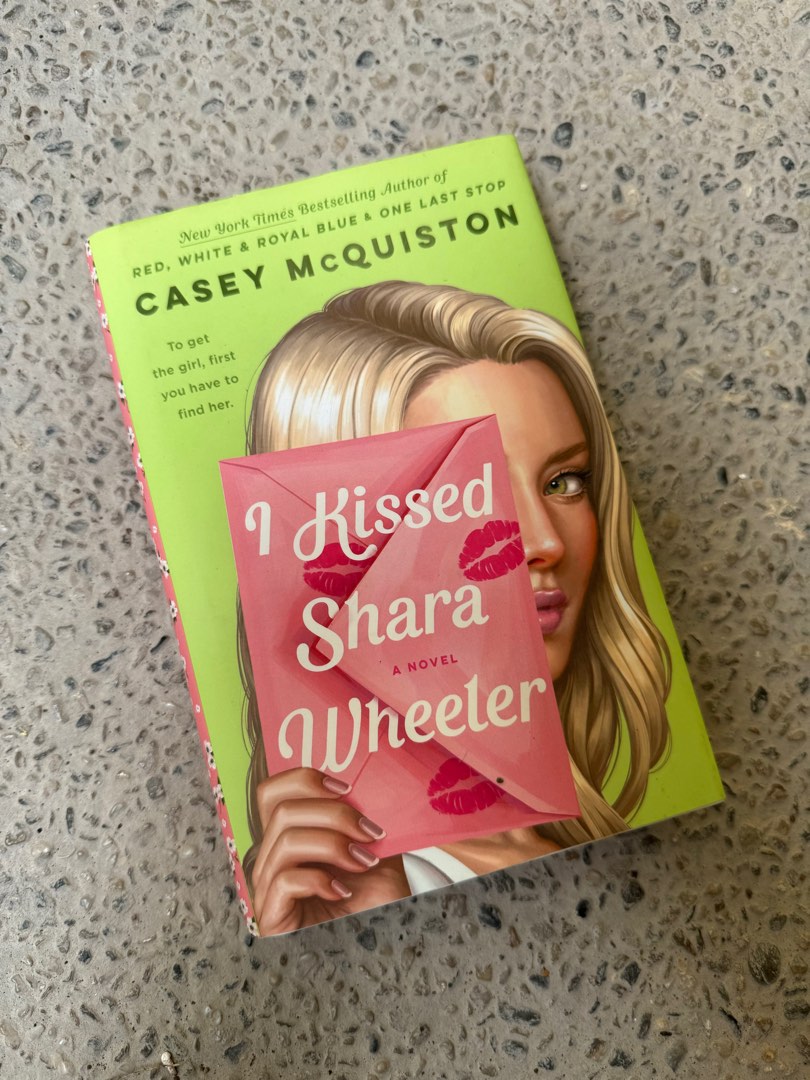 I kissed Shara Wheeler Hard Bound Casey Mcquiston, Hobbies & Toys ...