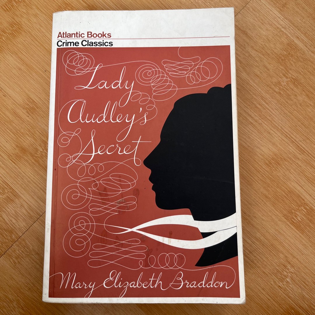 Lady Audley's Secret by Mary Elizabeth Braddon Crime Classics Atlantic ...