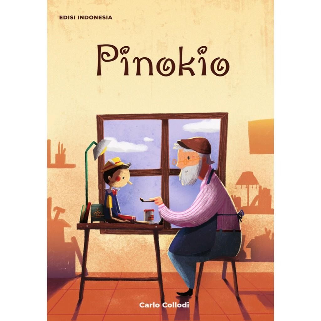 Pinokio dan Si Tua Geppetto - Cerita Klasik Terbaik Dunia, Hobbies ...