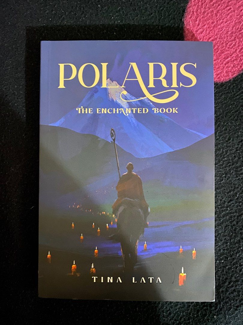 Polaris The Enchanted Book by Tina Lata, Hobbies & Toys, Books & Magazines, Fiction & Non ...