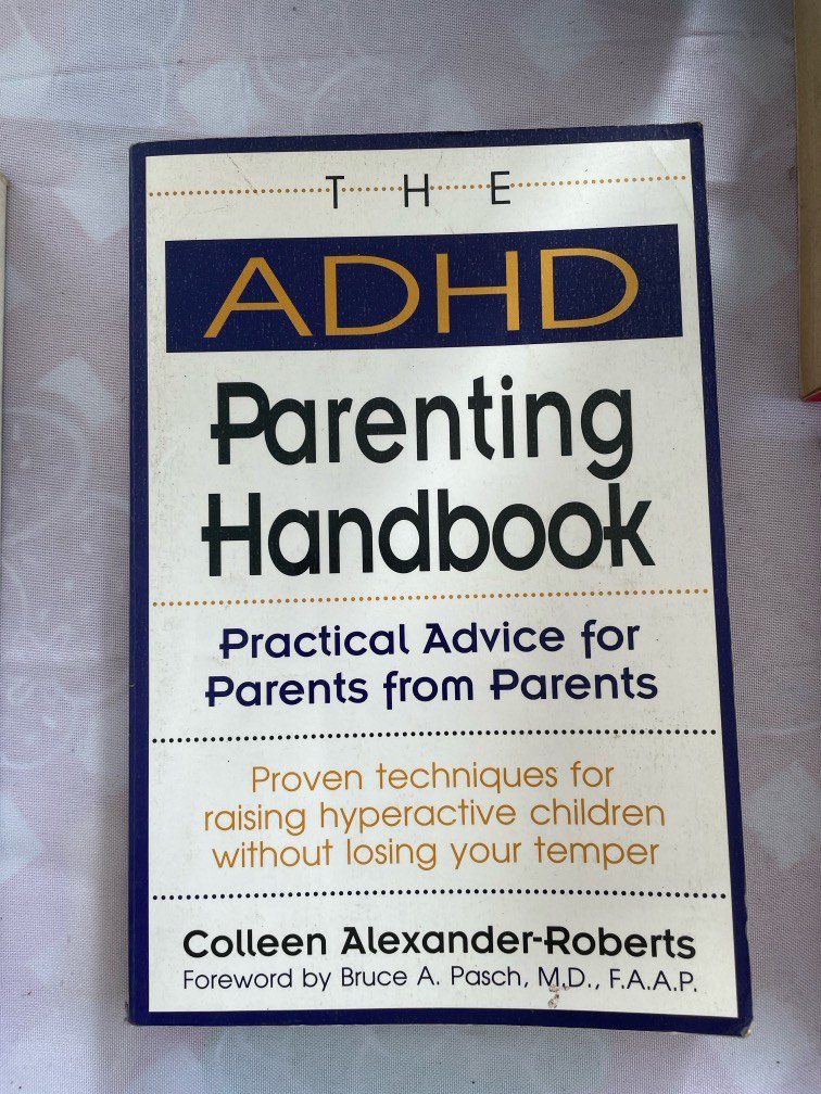 The ADHD Parenting Handbook By Colleen Alexander-Roberts, Hobbies ...