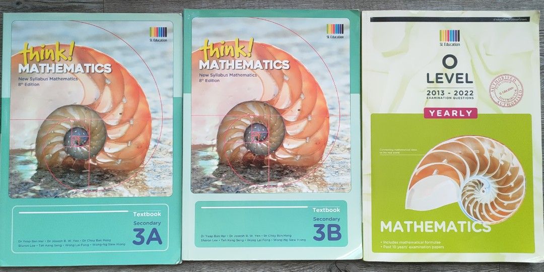 Think! Mathematics 3A, 3B and SL Education Mathematics O Level Yearly ...
