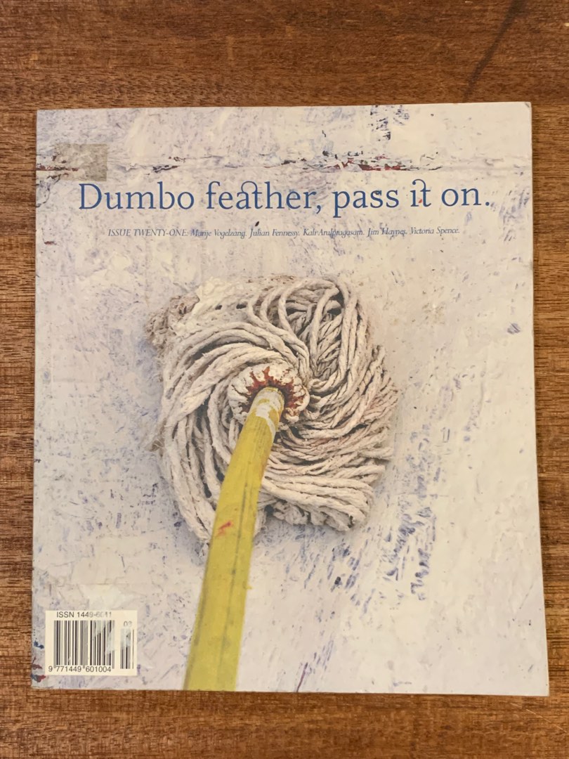 Dumbo feather,pass it on : ISSUE TWENTY-ONE Manje Vogelang. Julian ...