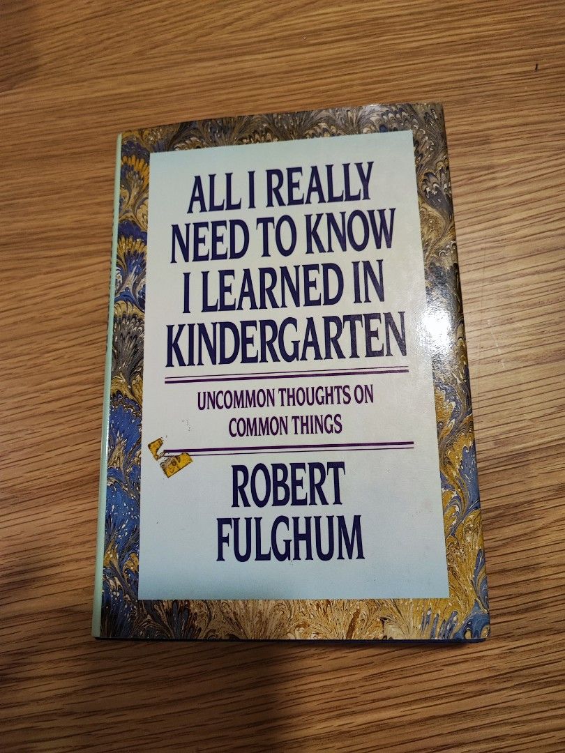 (ENG) All I Really Need To Know I Learned In Kindergarten, Hobbies ...