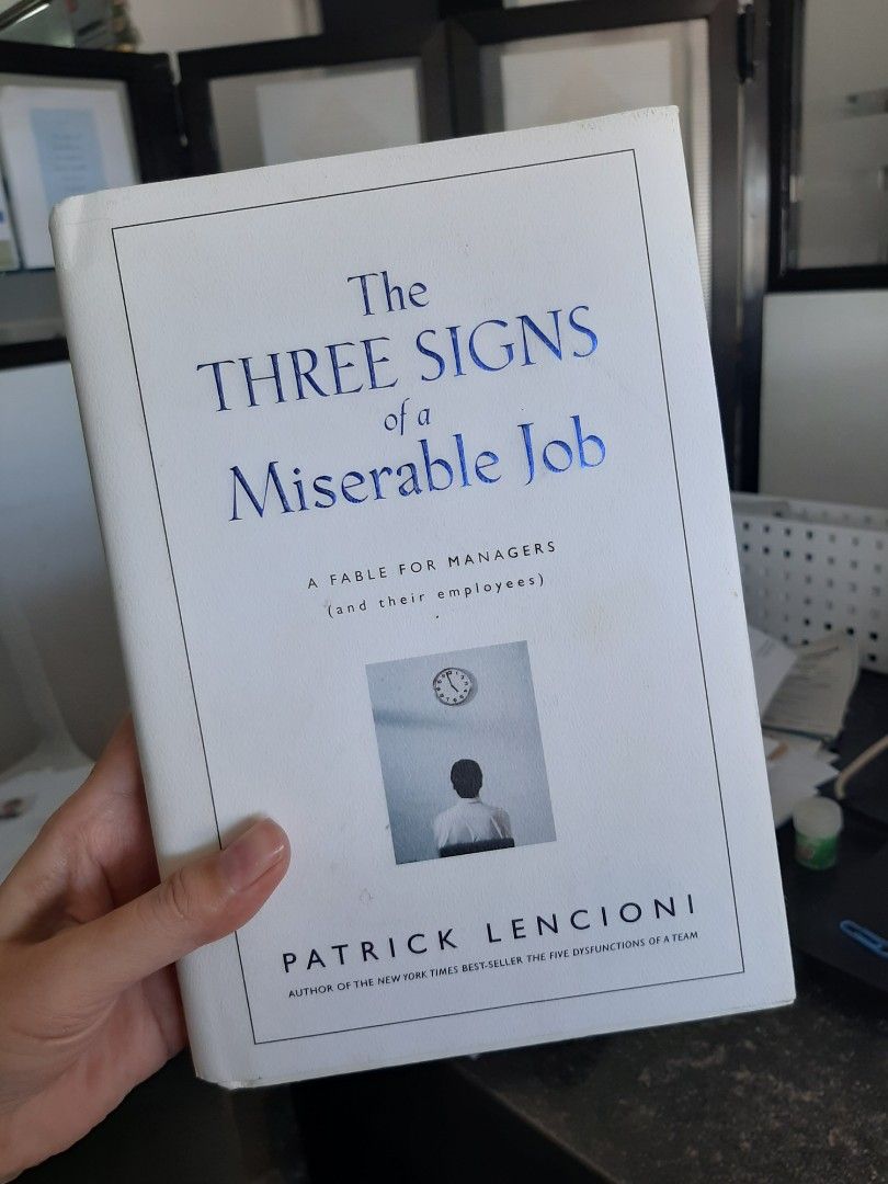 The Three Signs of a Miserable Job (Hardbound), Hobbies & Toys, Books ...
