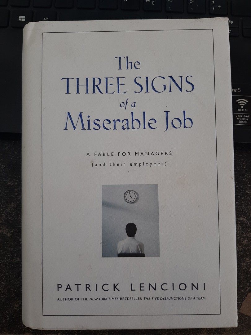 The Three Signs of a Miserable Job (Hardbound), Hobbies & Toys, Books ...