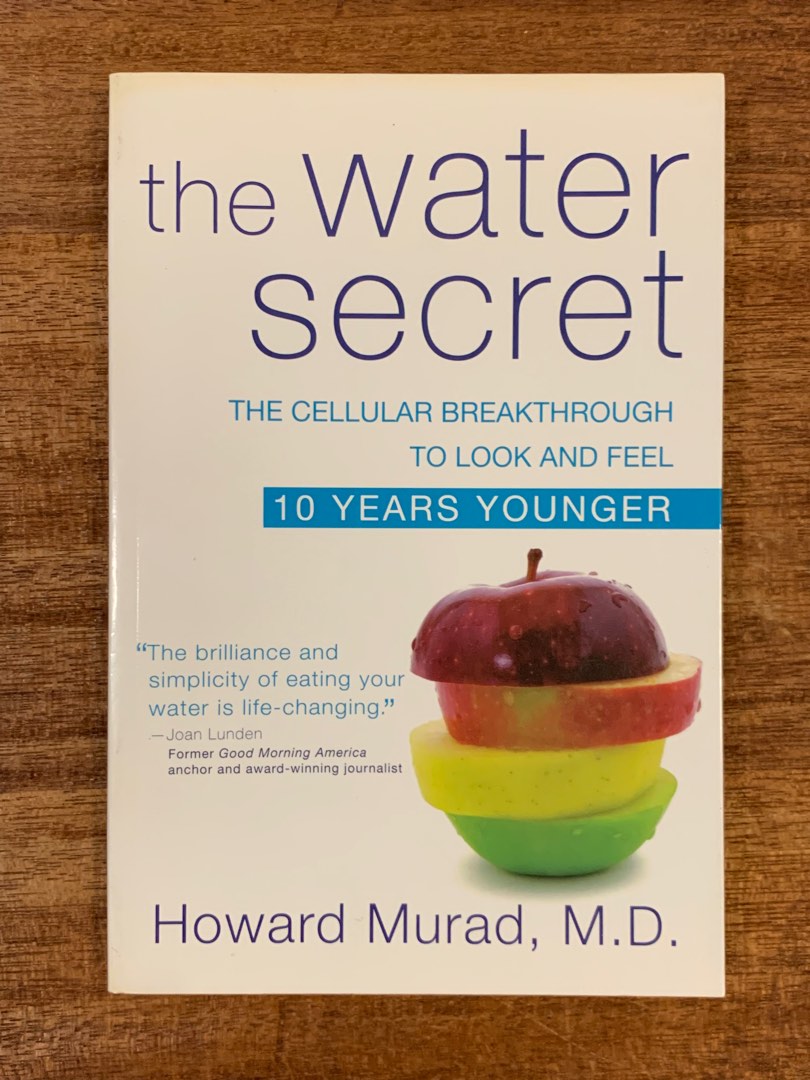 The Water Secret : The Cellular Breakthrough To Look and Feel 10 Years ...