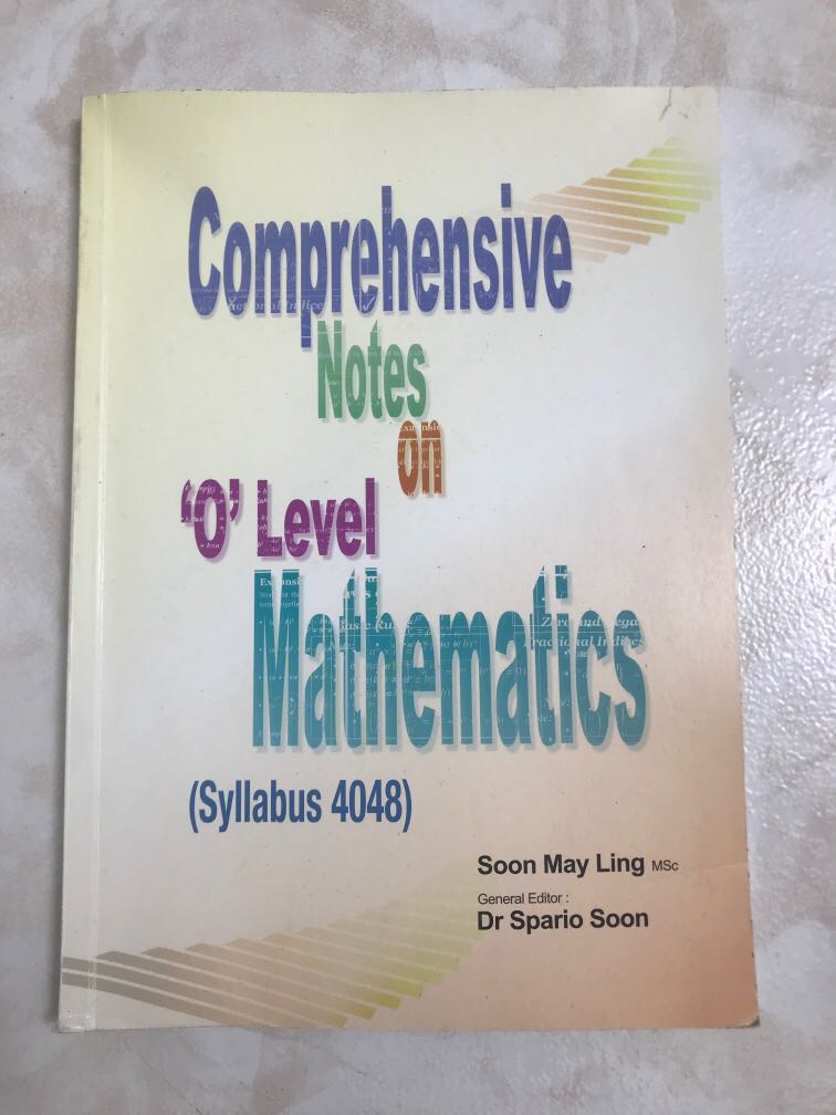 Comprehensive Notes on O Level Mathematics, Computers & Tech, Parts ...