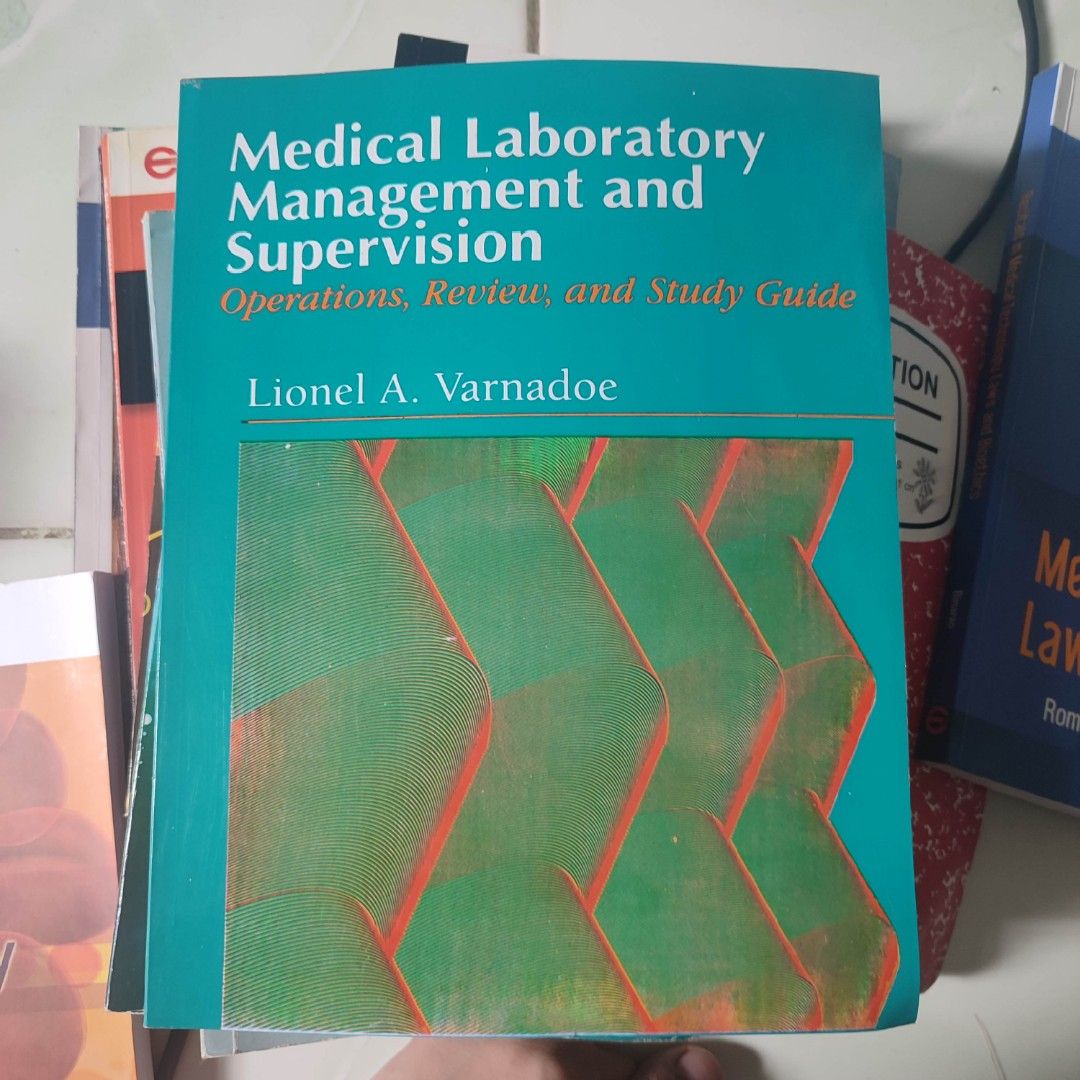 Medical laboratory Management and supervision By. Lionel A. Varnadoe ...