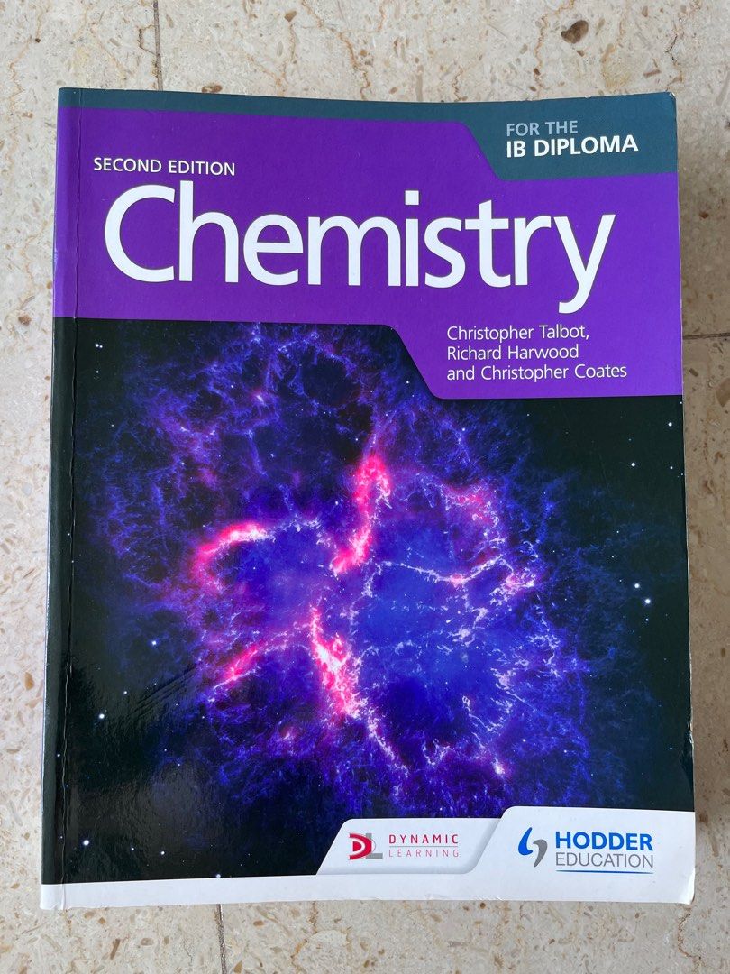 Chemistry Textbook (for the IB Diploma) 2nd Edition Hodder Education ...
