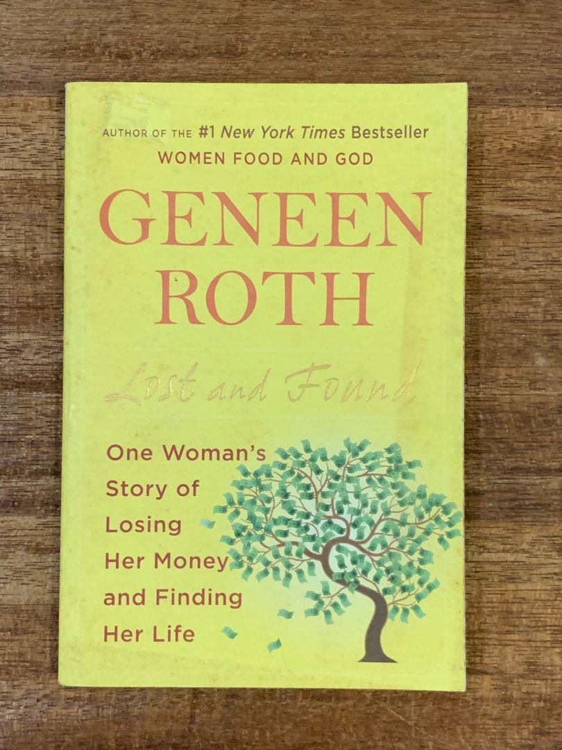 Lost and Found : One Woman's Story of Losing Her Money and Finding Her ...