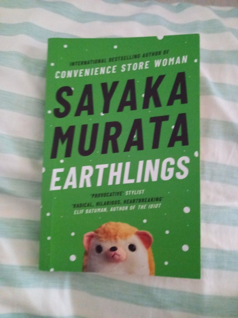 Sayaka Murata Earthlings, Hobbies & Toys, Books & Magazines, Fiction ...