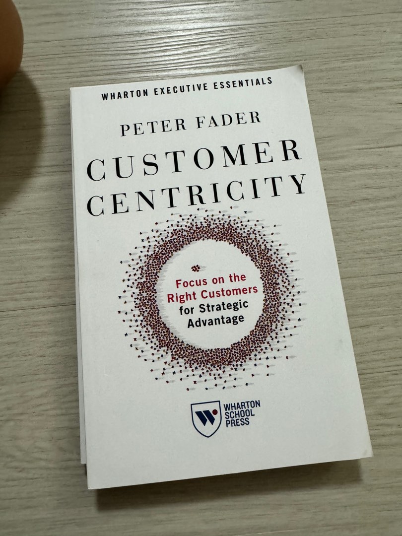 Customer centricity by Peter Fader, Hobbies & Toys, Books & Magazines ...