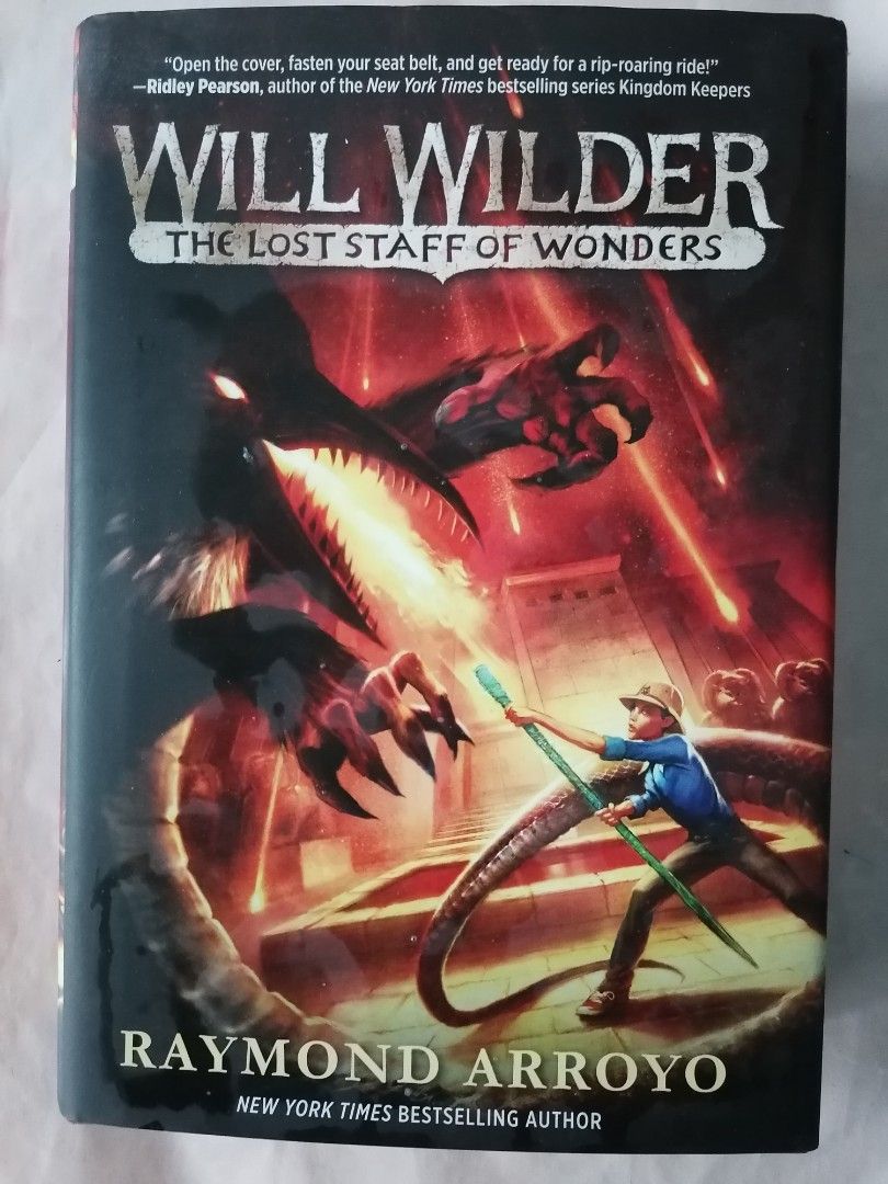 Will Wilder: The Lost Staff of Wonders by Raymond Arroyo for age 8 to ...