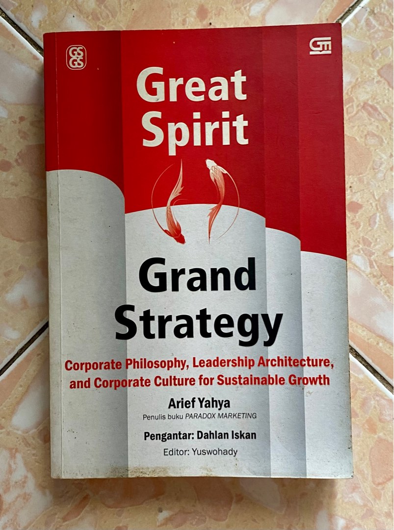 Buku Great Spirit Grand Strategy Corporate Philosophy, Leadership ...