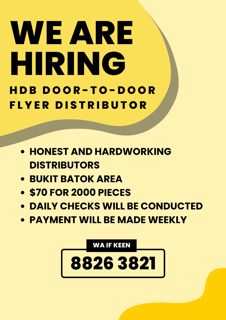 HDB Flyer Distributor - Bukit Batok area, Bulletin Board, Looking For ...