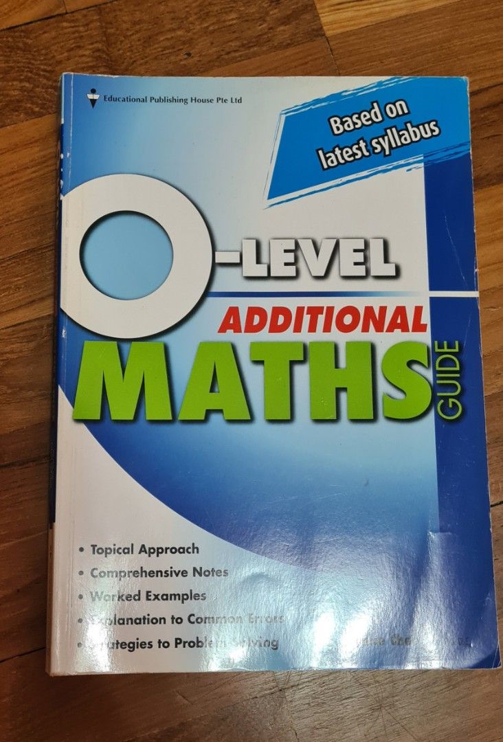 O Level Additional Mathematics Guide, Hobbies & Toys, Books & Magazines, Textbooks on Carousell