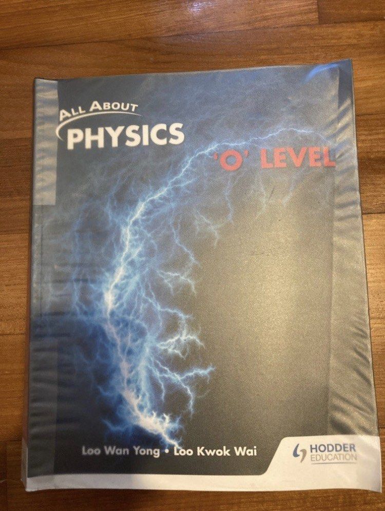 O Level All About Physics Textbook, Hobbies & Toys, Books & Magazines ...