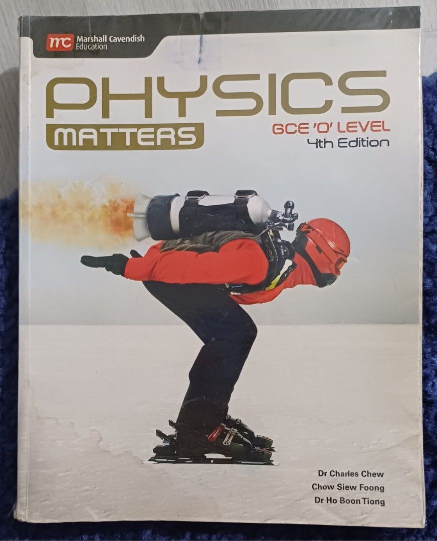 Physics Matter GCE O Level (4th Edition), Hobbies & Toys, Books ...