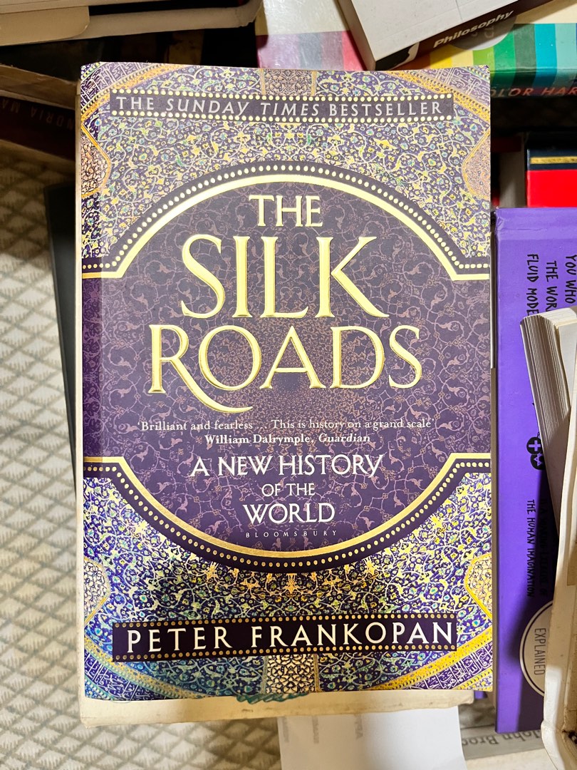 The Silk Roads by Peter Frankopan, Hobbies & Toys, Books & Magazines ...