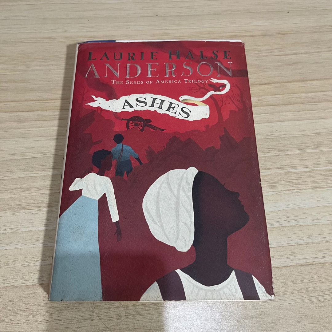 Ashes (Seeds of America, #3) by Laurie Halse Anderson, Hobbies & Toys ...