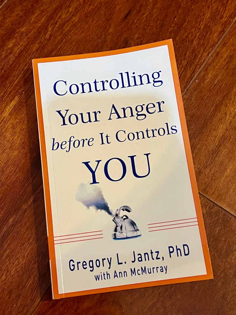 Controlling your anger before it controls you, Hobbies & Toys, Books ...